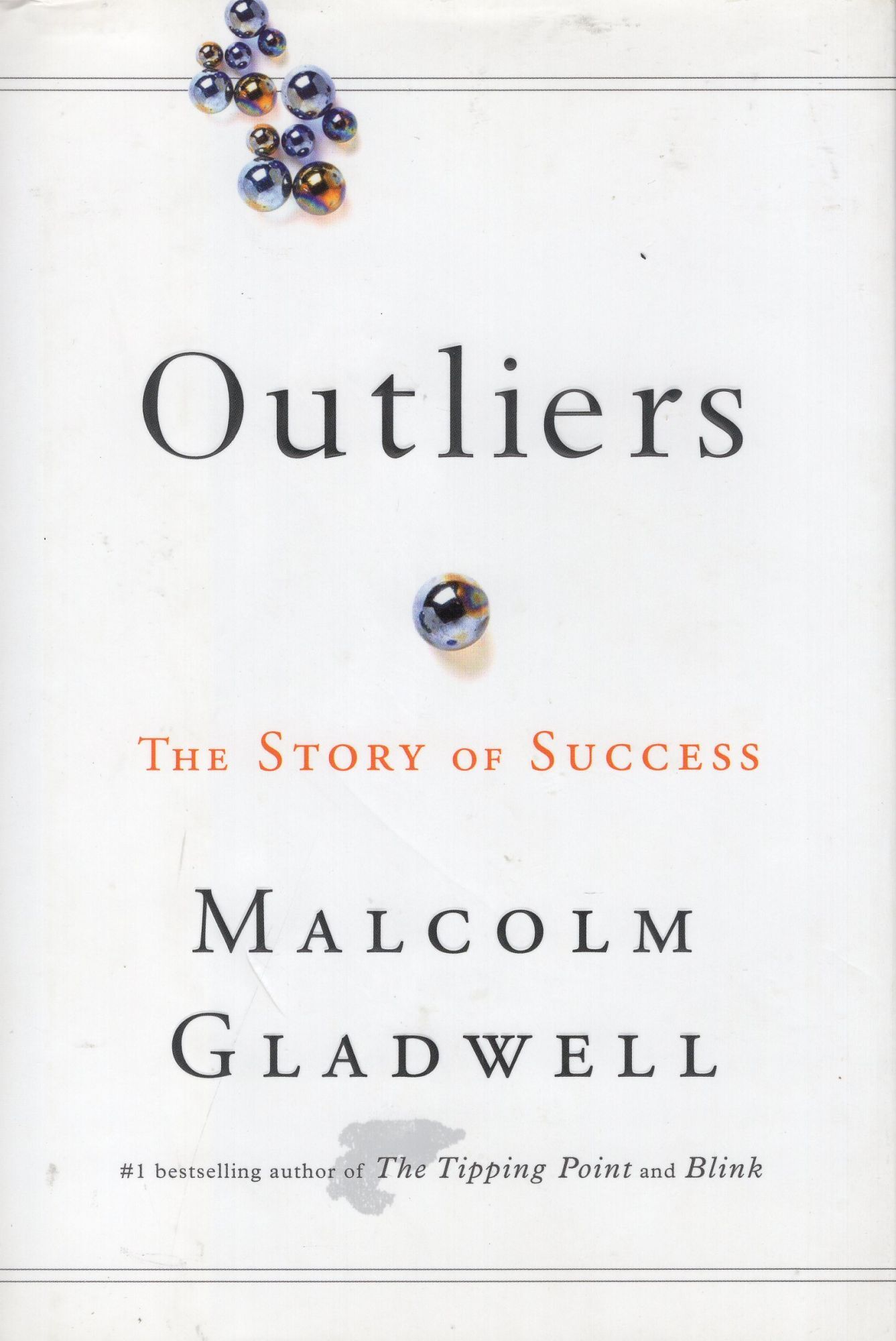 Outliers: The Story of Success | MALCOLM GLADWELL